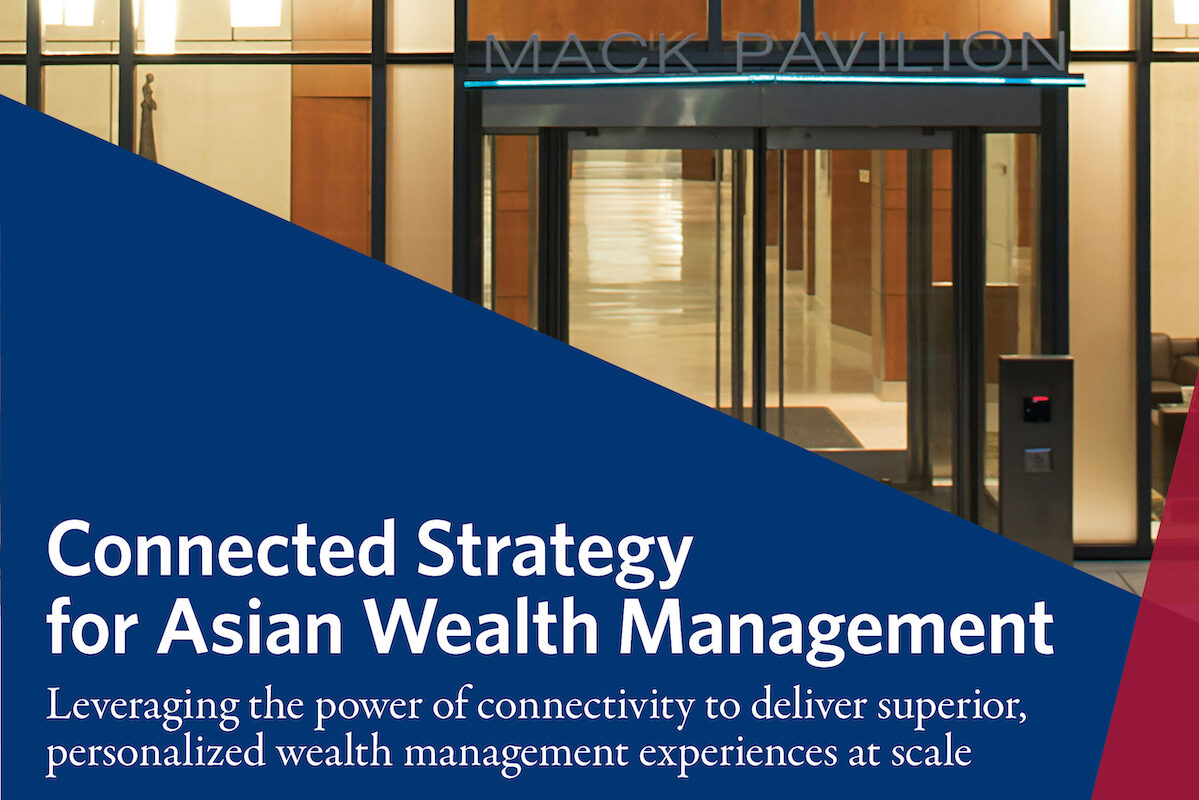 Connected Strategy for Asian Wealth Management - Mack Institute for ...
