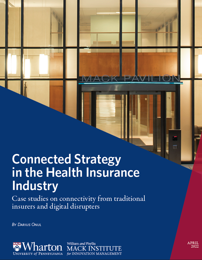 Connected Strategy in the Health Insurance Industry - Mack Institute ...